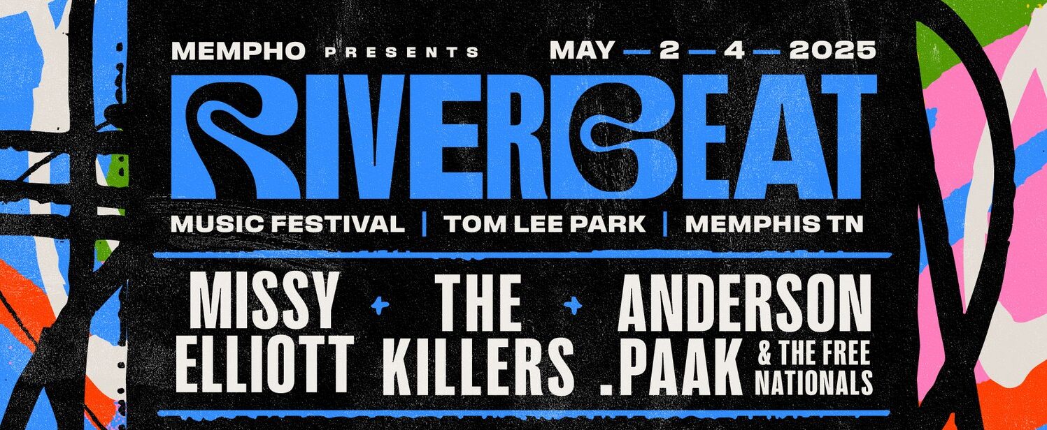 The RiverBeat Music Festival in Memphis, TN | May 2nd-4th, 2025