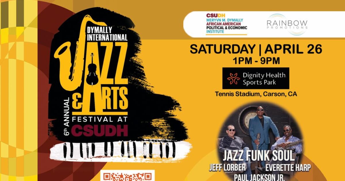 The 6th Annual Dymally Jazz & Arts Festival